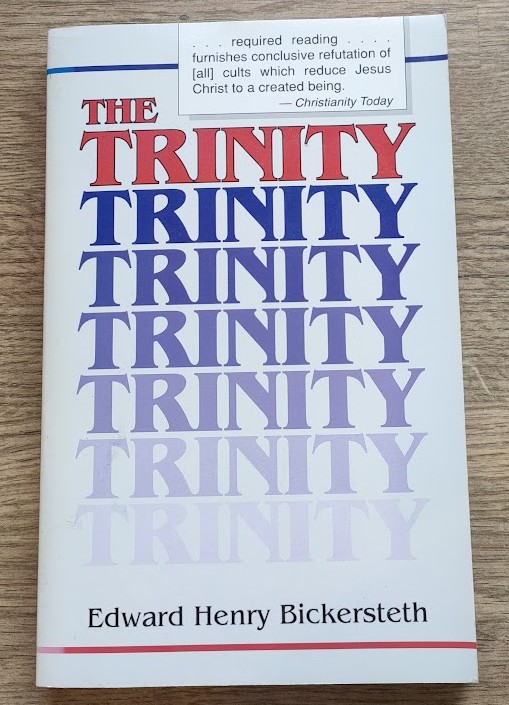 Trinity: by a Layman: Some Thoughts Upon God's Revelation of Himself in ...