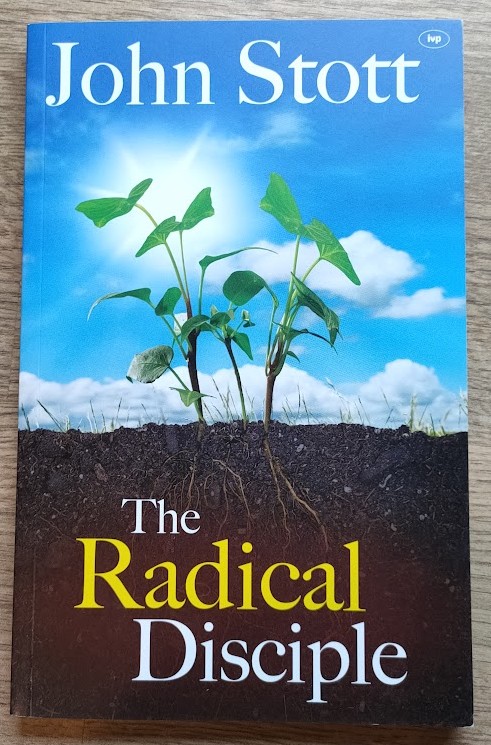 The Radical Disciple: Wholehearted Christian Living