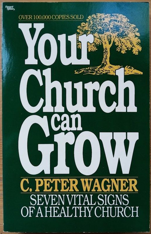 Your Church Can Grow: Seven Vital Signs of a Healthy Church