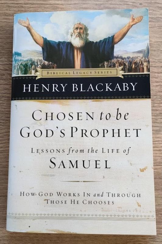 Chosen to be God's Prophet: Lessons from the Life of Samuel: How God ...