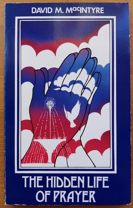 The Hidden Life of Prayer