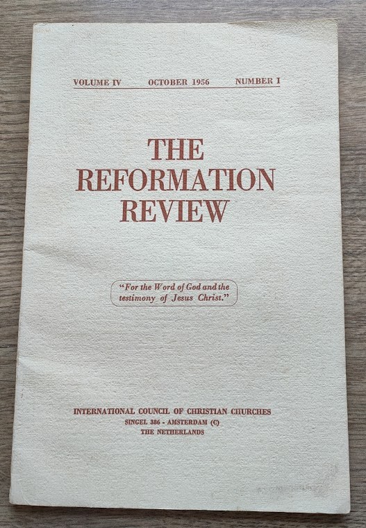 The Reformation Review: Vol 4, No 1: October 1956