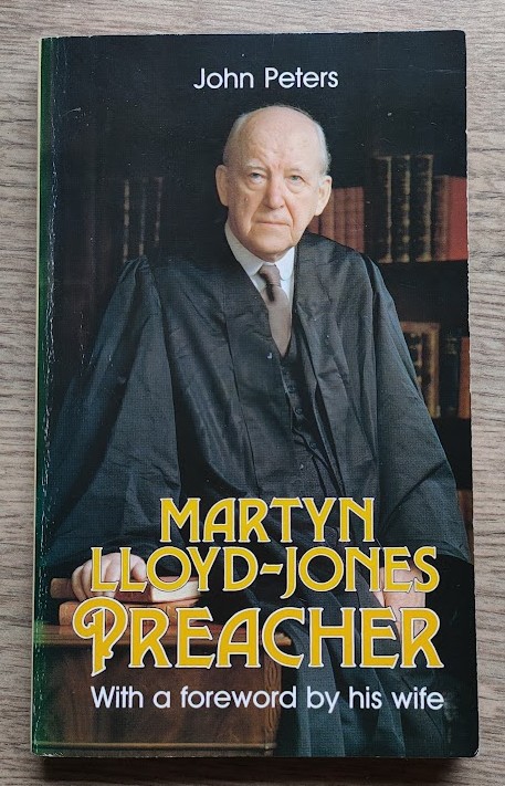 Martyn Lloyd-Jones: Preacher